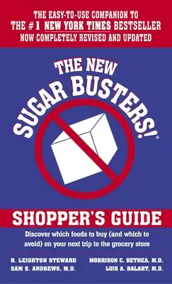 The New Sugar Busters! Shopper's Guide: Discover Which Foods to Buy ...