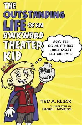 The Outstanding Life of an Awkward Theater Kid: God, I'll Do Anything ...