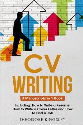 CV Writing: 3-in-1 Guide to Master Curriculum Vitae Templates, Resume ...