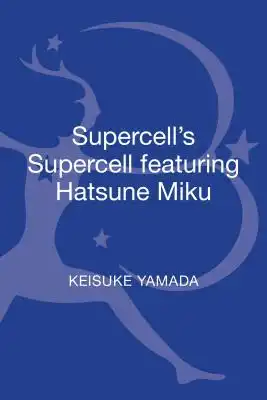 Supercell's Supercell Featuring Hatsune Miku, by Keisuke Yamada | Tertulia