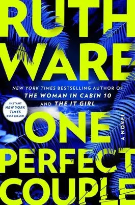 One Perfect Couple, by Ruth Ware | Tertulia
