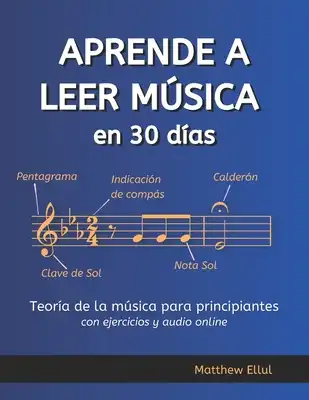 Aprende a Leer Música en 30 Días: Teoría de la música para ...