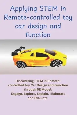Applying STEM in Remote-controlled car design and Function: Discovering ...