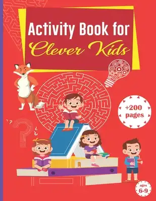 Activity Book for Kids Anger Management ages 6-9: Jumbo Book: Mazes ...