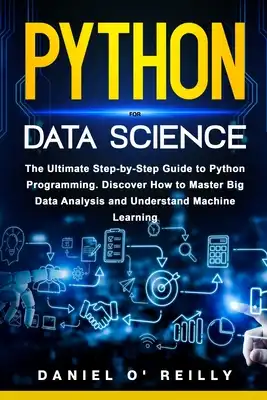Python for Data Science: The Ultimate Step-by-Step Guide to Python ...