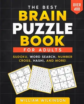 The Best Brain Puzzle Book: Sudoku, Jigsaw Sudoku, Word Search, Number ...